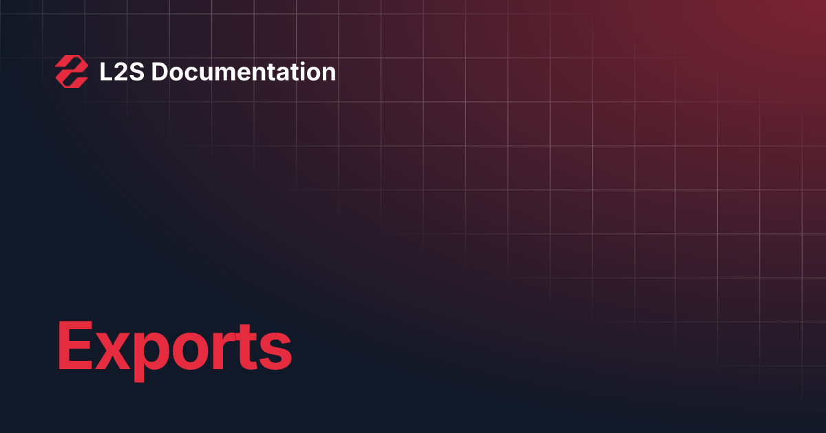 Exports | L2S Documentation