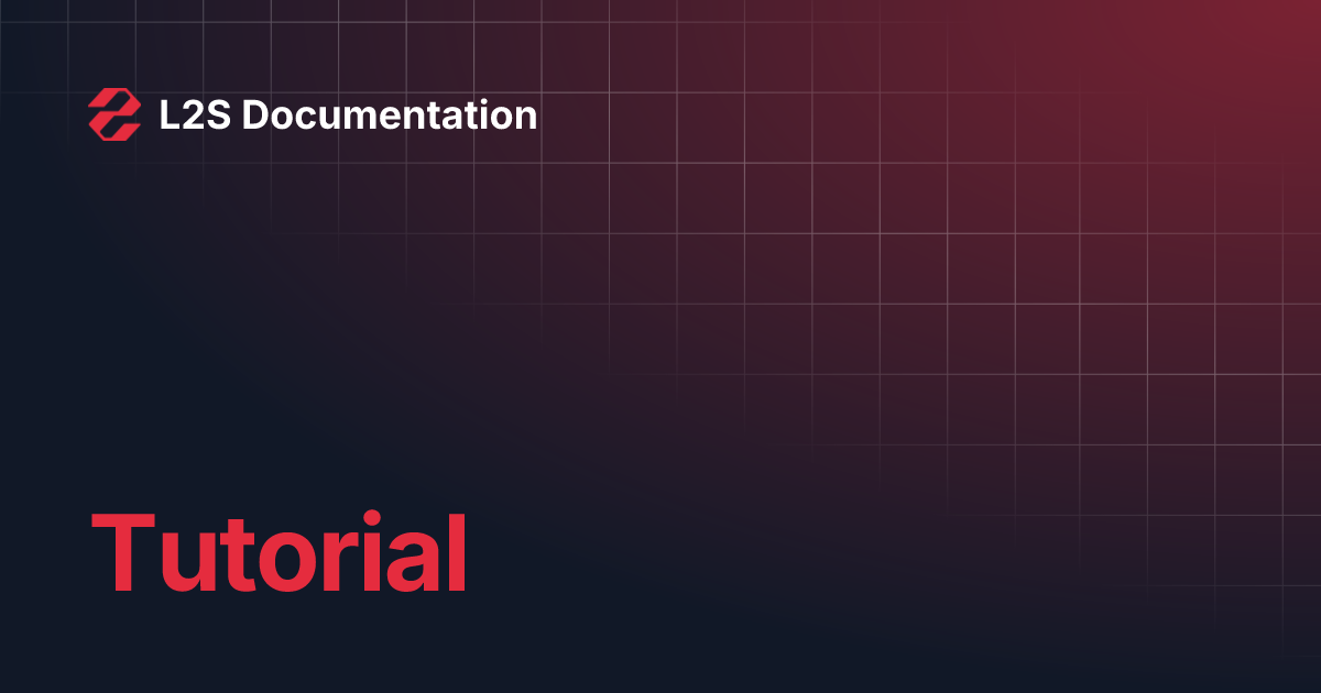 Tutorial | L2S Documentation
