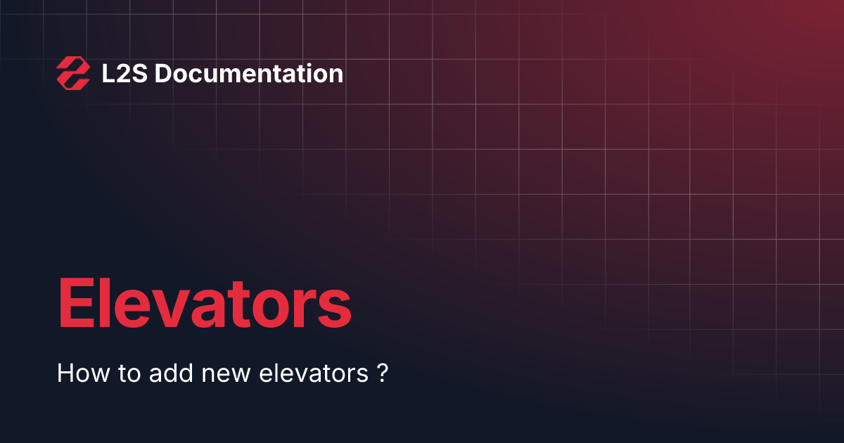 Elevators | L2S Documentation